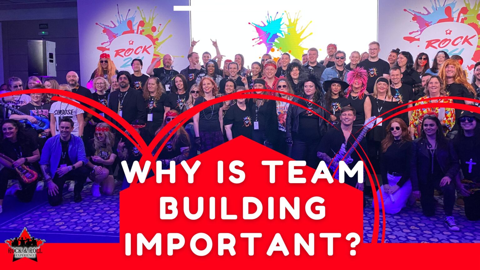 Why is team building important? | Rock & Roll Experience - Music Team ...
